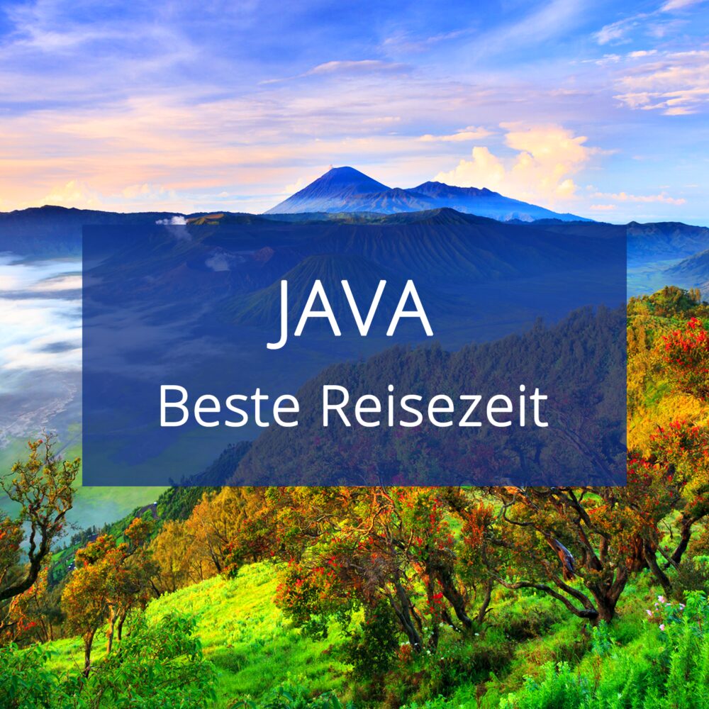 Beste Reisezeit Java inkl. Klimatabellen & Aktivitäten - Urlaubstracker.de